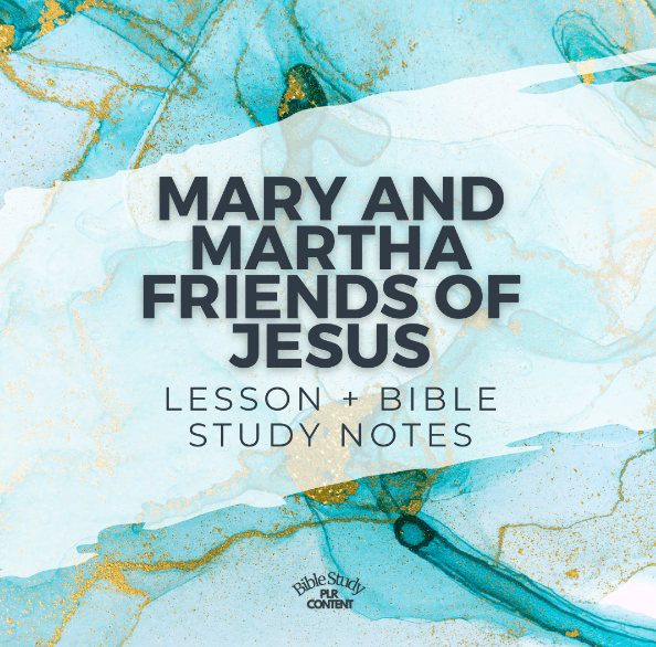 Mary and Martha: Friends of Jesus Mini-Bible Study and Bible Study Not ...